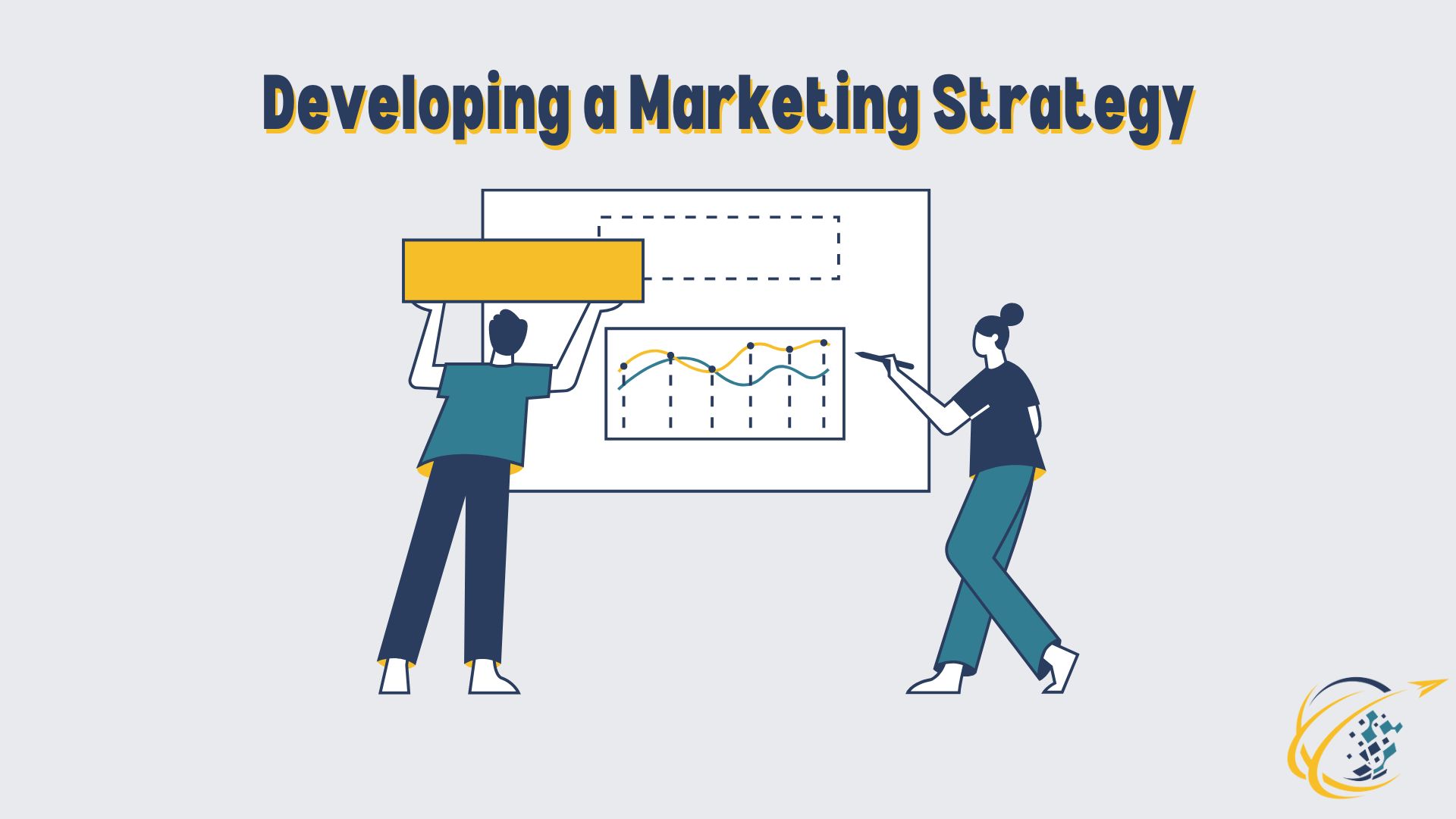 Developing a Marketing Strategy